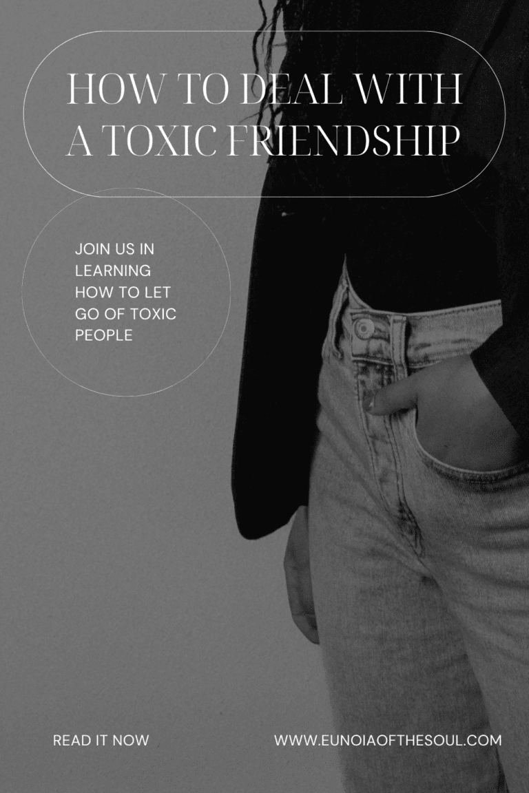 How to Deal with a Toxic Friendship - eunoia